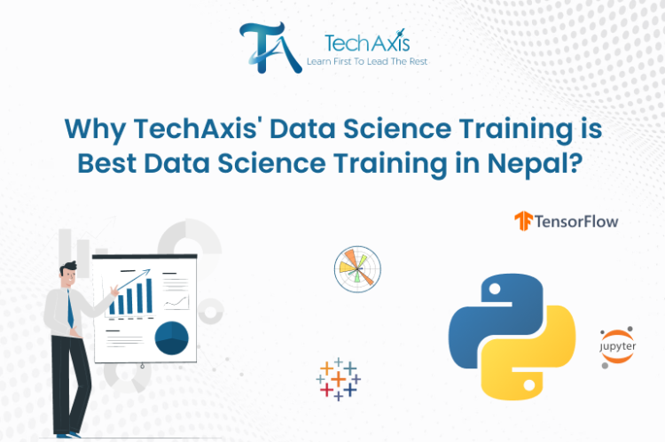 Why TechAxis' Data Science Training is Best Data Science Training in Nepal?